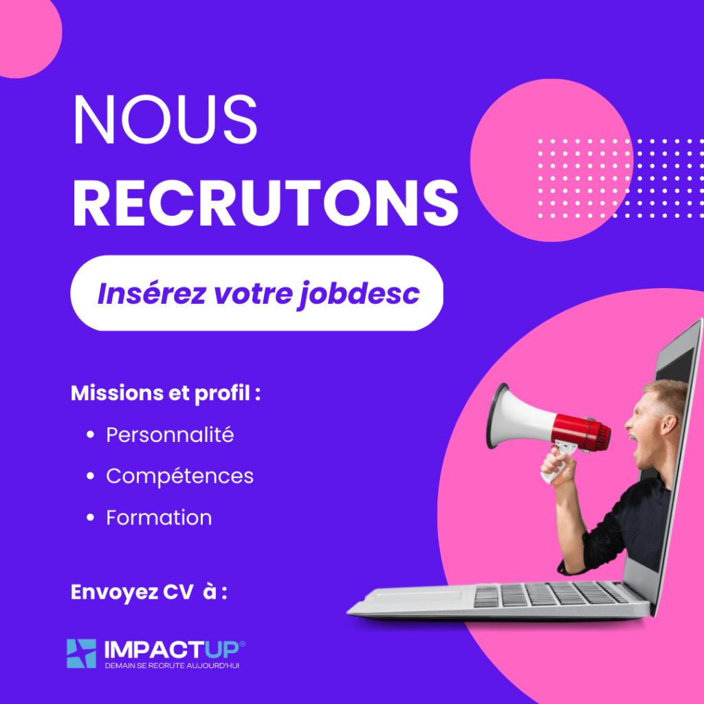 Comment rédiger une fiche de poste juste et efficace ? - ImpactUp